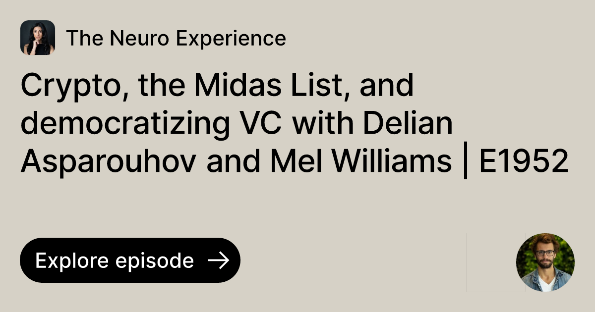 Episode: Crypto, the Midas List, and democratizing VC with Delian ...