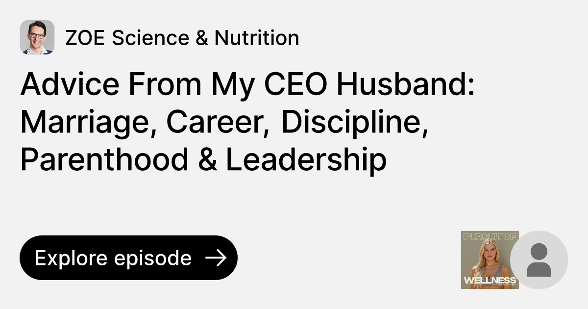 Episode: Advice From My CEO Husband: Marriage, Career, Discipline ...
