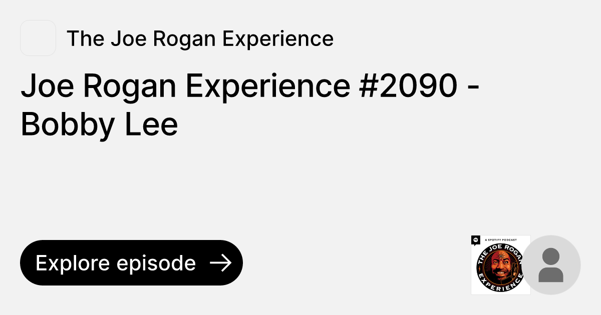 Episode: Joe Rogan Experience #2090 - Bobby Lee | Ask The Joe Rogan ...
