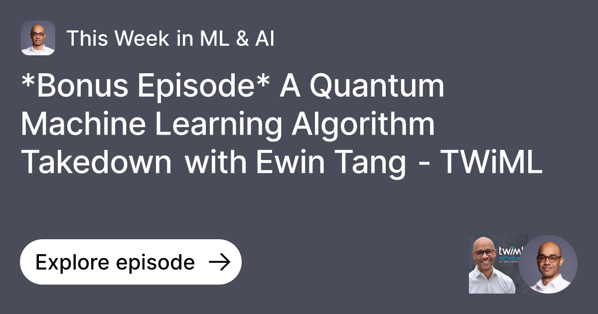 Episode: *Bonus Episode* A Quantum Machine Learning Algorithm Takedown ...