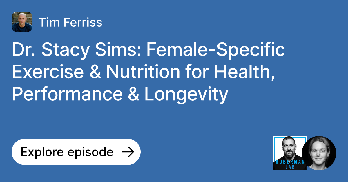 Episode: Dr. Stacy Sims: Female-Specific Exercise & Nutrition for ...