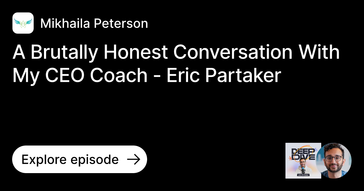 Episode: A Brutally Honest Conversation With My CEO Coach - Eric Partaker | Ask Mikhaila Peterson