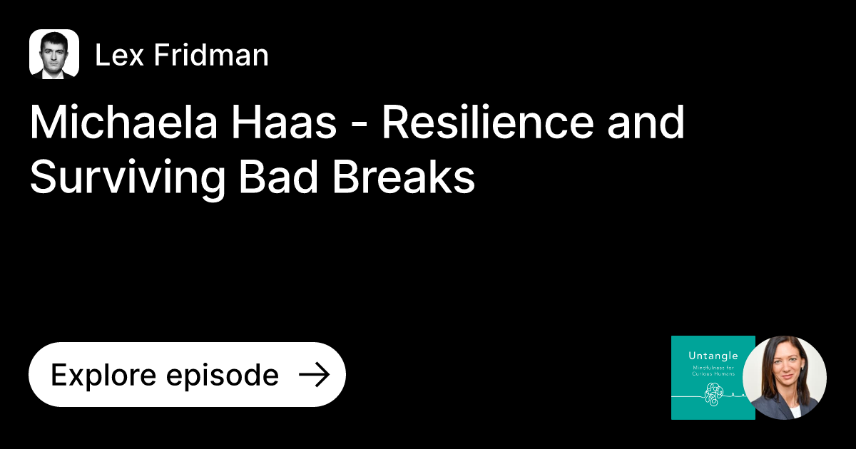 Michaela Haas - Resilience and Surviving Bad Breaks