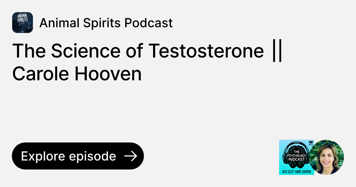 Episode: The Science of Testosterone || Carole Hooven | Ask Animal ...