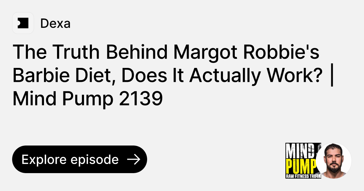 Episode: The Truth Behind Margot Robbie's Barbie Diet, Does It Actually ...