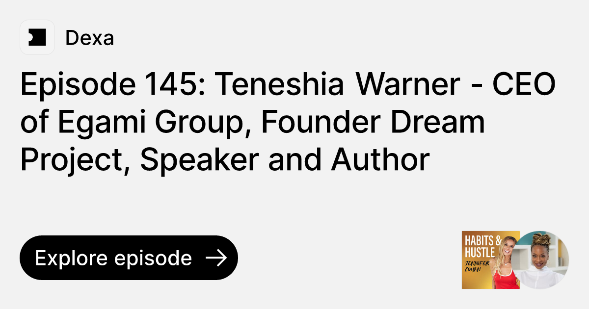 Episode: Episode 145: Teneshia Warner - CEO of Egami Group, Founder ...