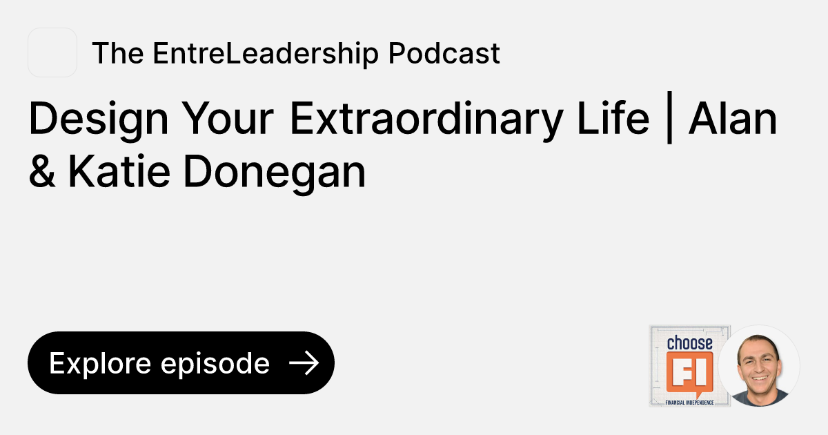 Episode: Design Your Extraordinary Life | Alan & Katie Donegan | Ask ...
