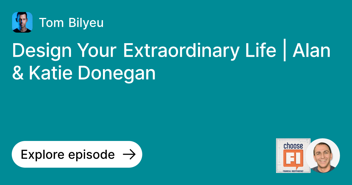 Episode: Design Your Extraordinary Life | Alan & Katie Donegan | Ask ...