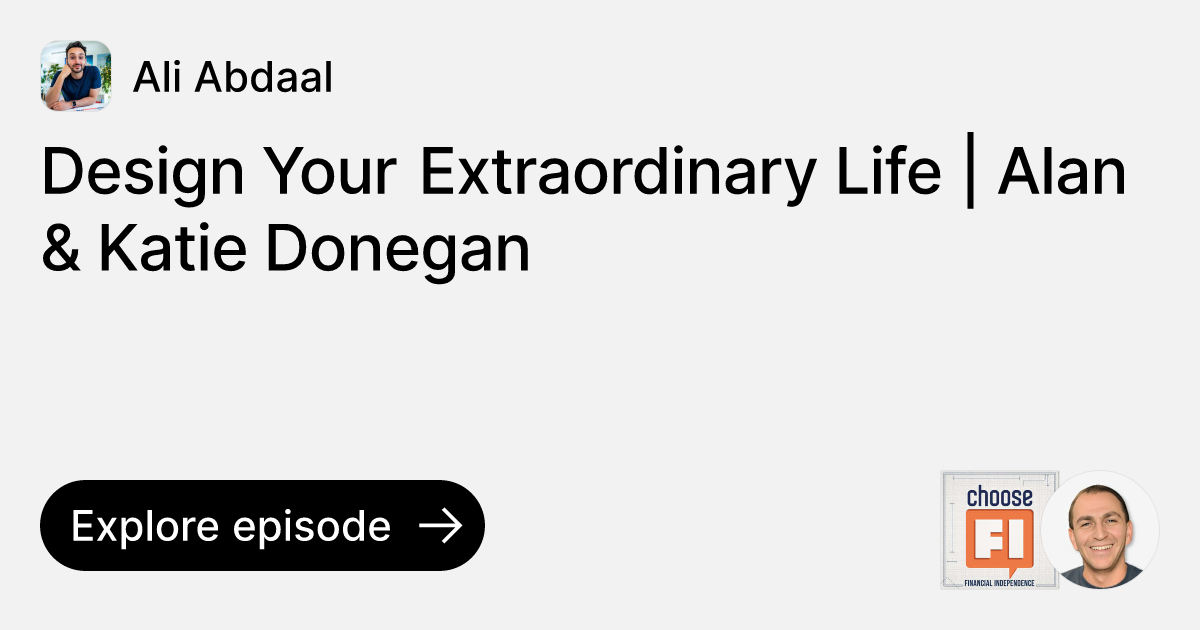 Episode: Design Your Extraordinary Life | Alan & Katie Donegan | Ask ...