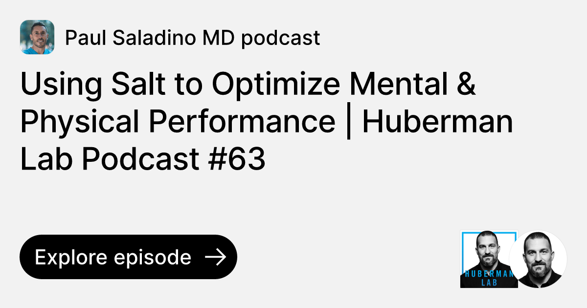 Episode Using Salt To Optimize Mental Physical Performance
