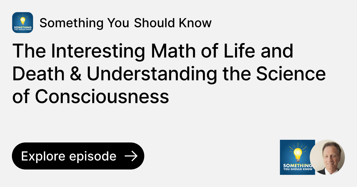 The Interesting Math of Life and Death & Understanding the Science of ...