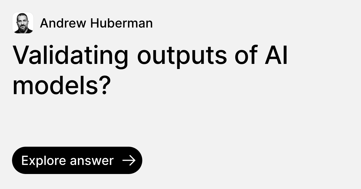 Validating outputs of AI models? | Ask Dexa