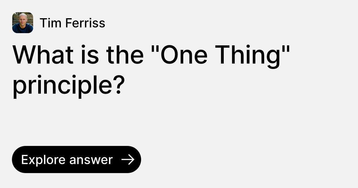 What is the "One Thing" principle? | Ask Dexa