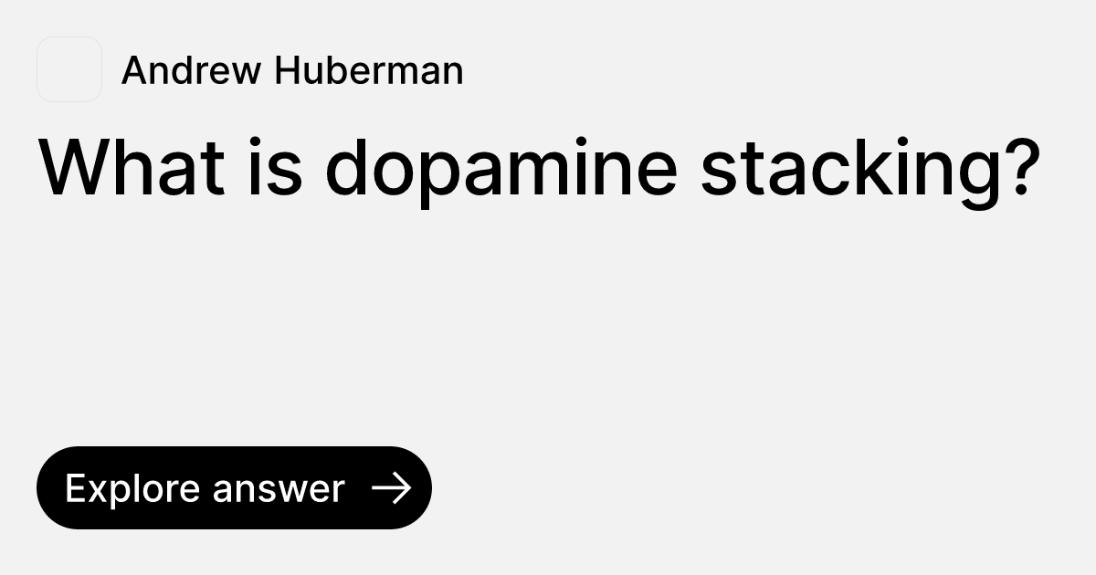 What is dopamine stacking? | Ask Dexa