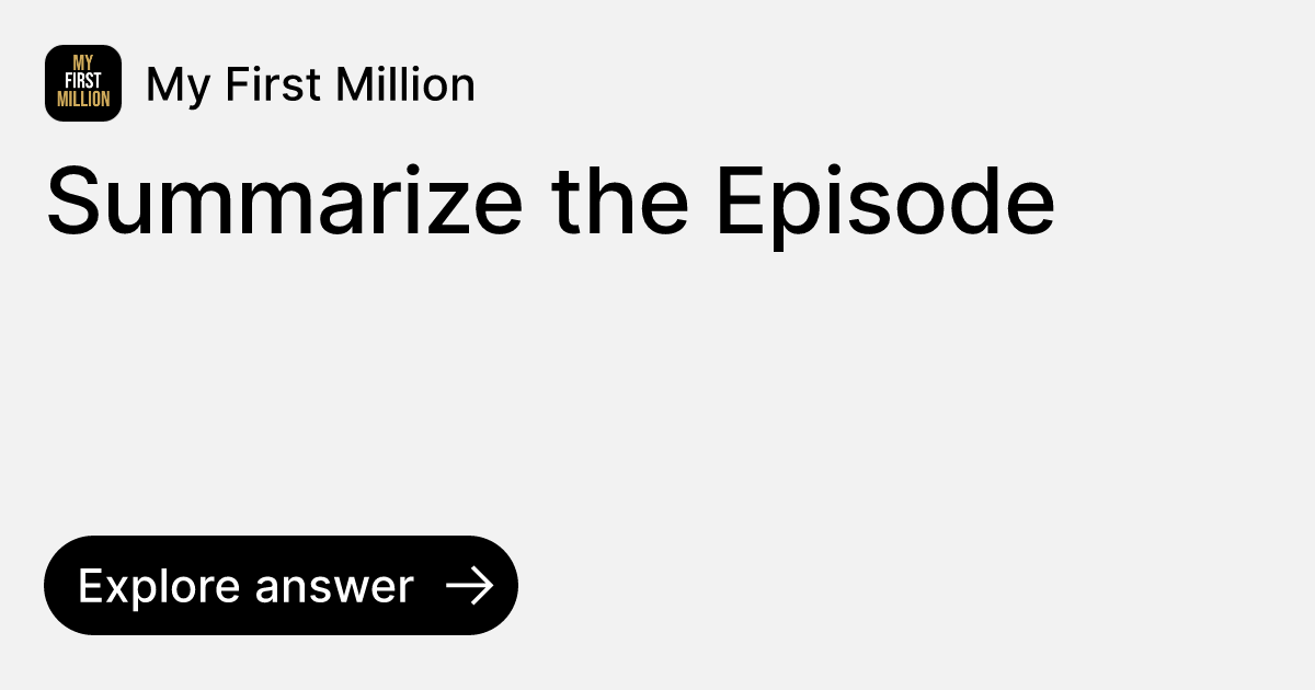 Summarize the Episode | Ask Dexa