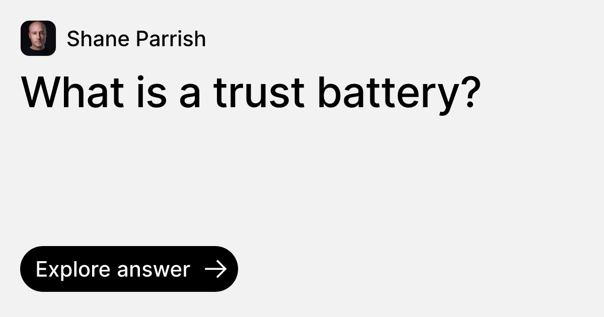 What is a trust battery? | Ask Dexa