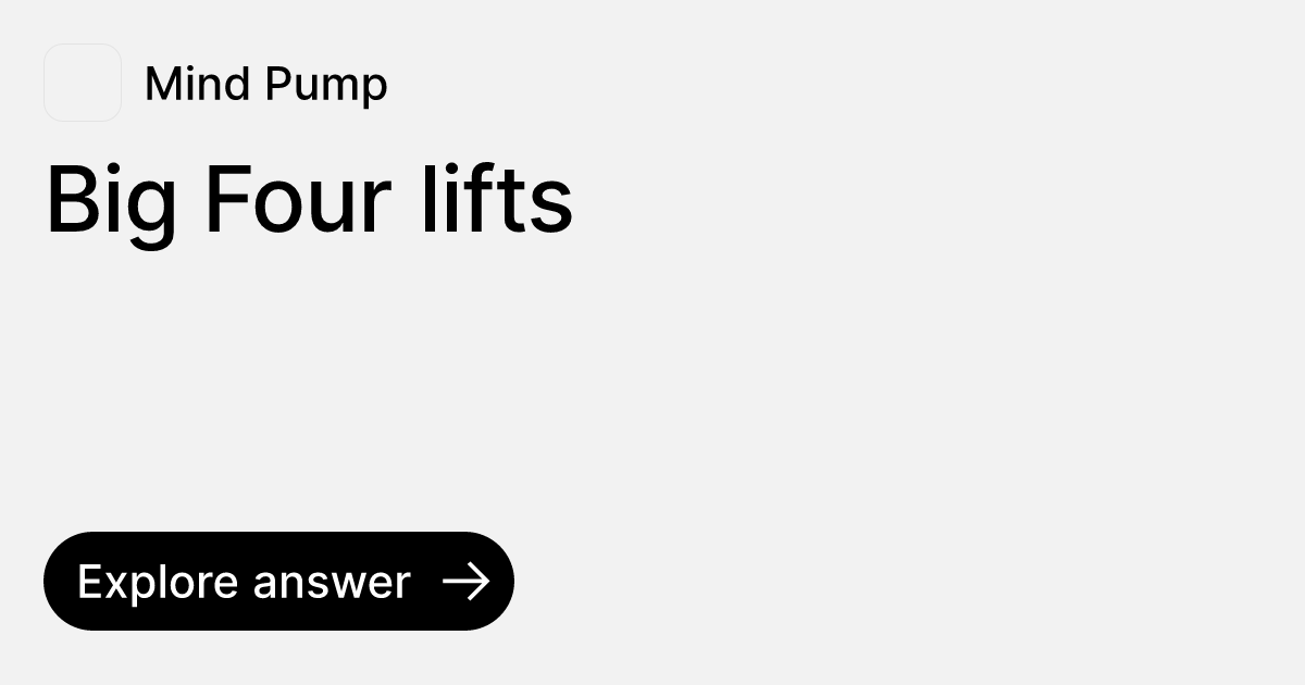 Big Four lifts | Ask Dexa