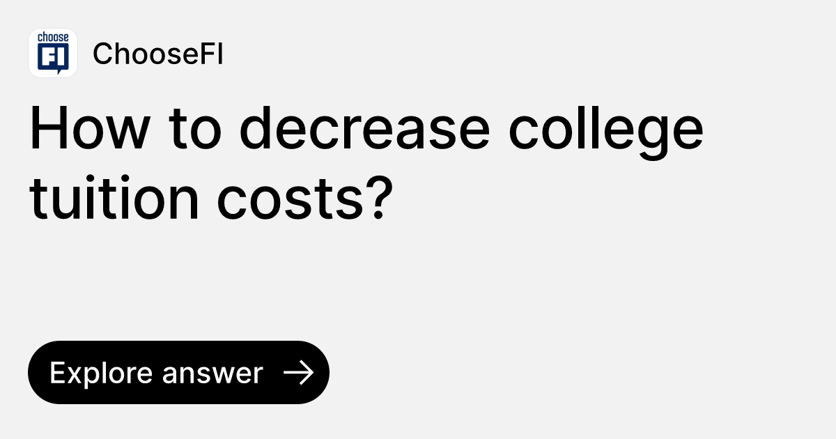 How to decrease college tuition costs? | Ask Dexa