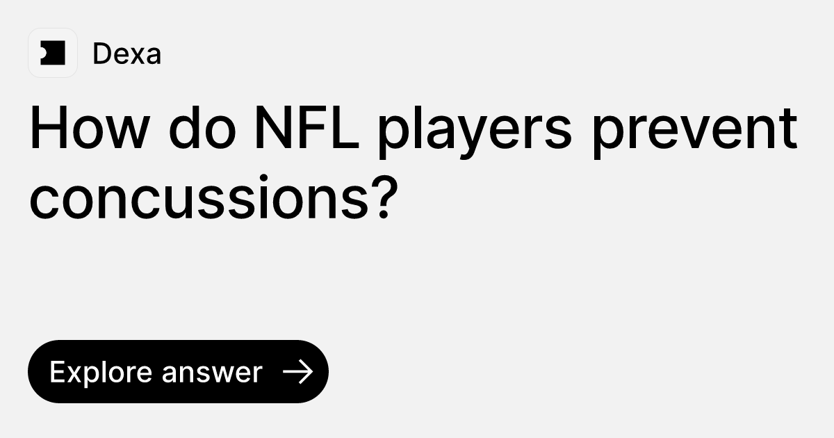 How do NFL players prevent concussions? | Ask Dexa