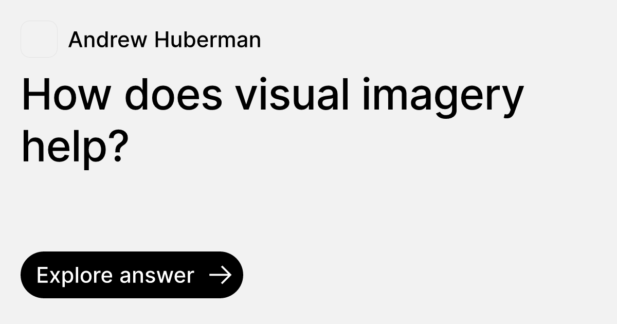 How does visual imagery help? | Ask Dexa