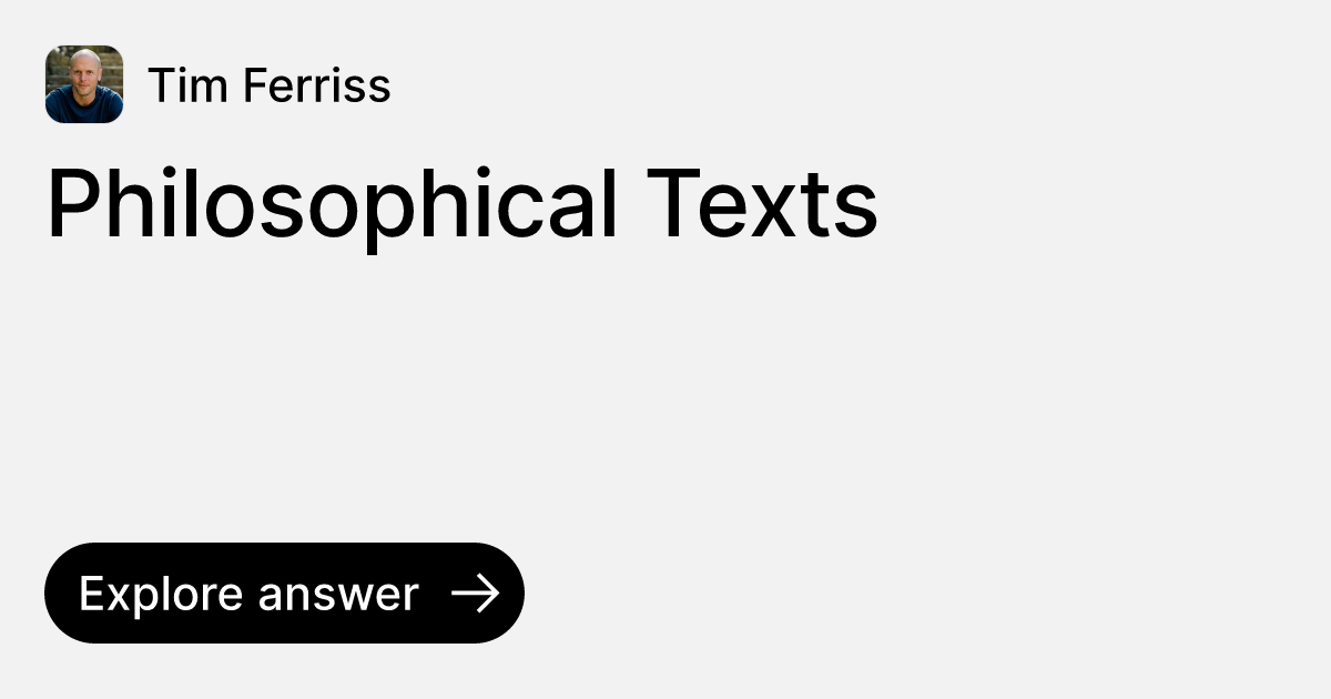 Philosophical Texts | Ask Dexa