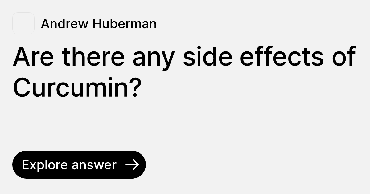 Are there any side effects of Curcumin? | Ask Dexa