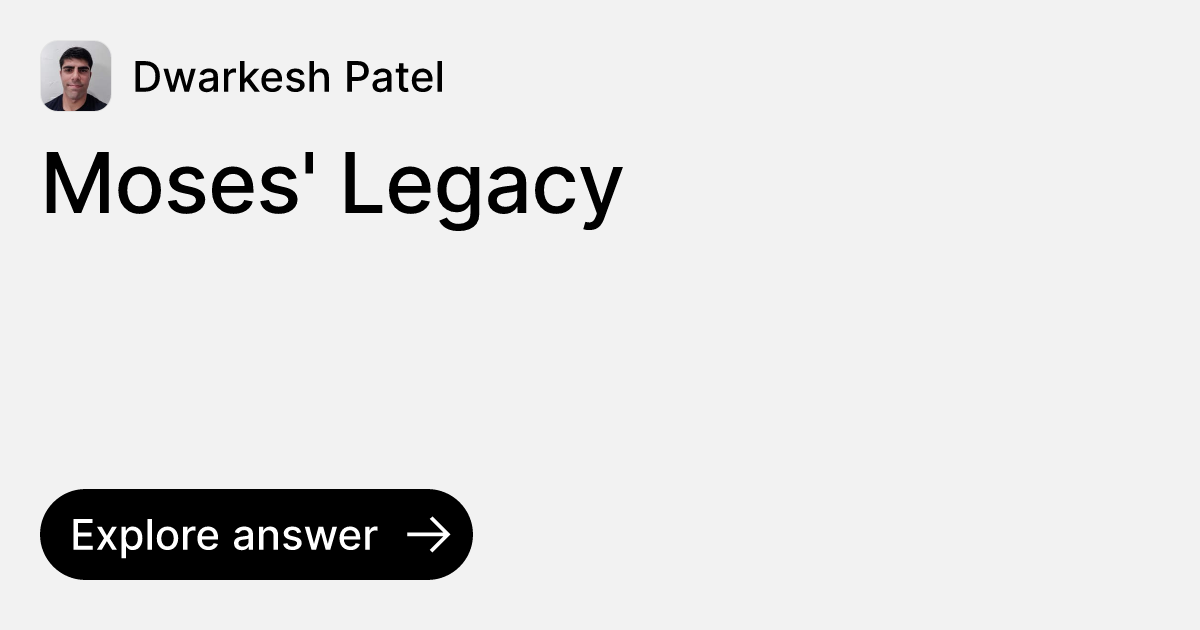 Moses' Legacy | Ask Dexa