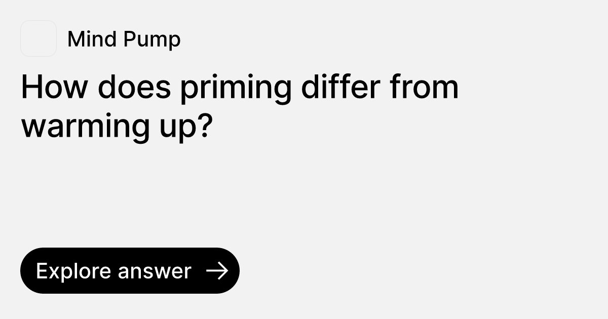 How does priming differ from warming up? | Ask Dexa
