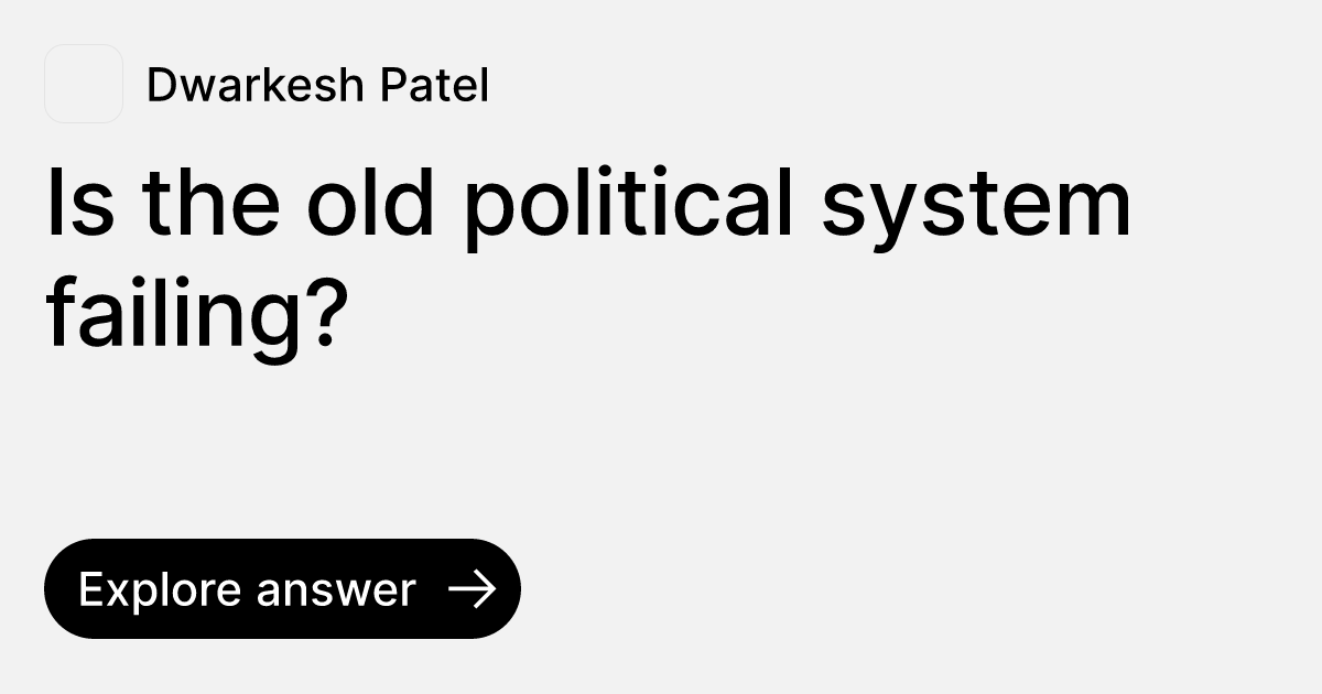 Is the old political system failing? | Ask Dexa